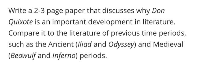 Write a 2-3 page paper that discusses why Don Quixote | Chegg.com