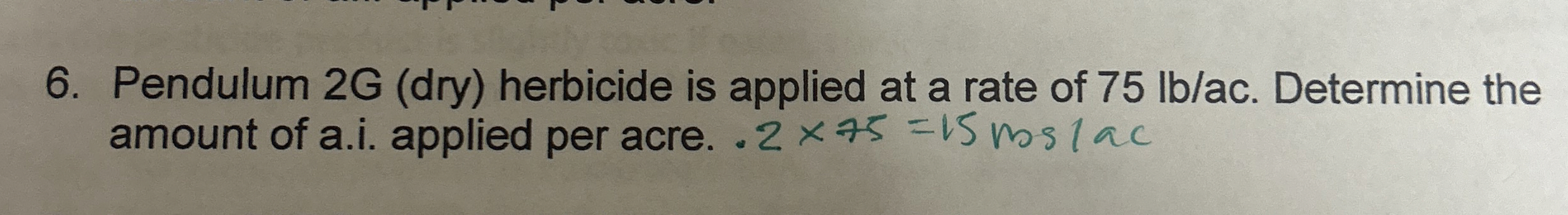 Solved Pendulum 2G (dry) ﻿herbicide is applied at a rate of | Chegg.com