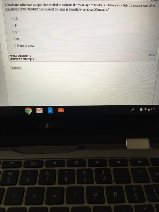 Solved What is the minimum sample size needed to estimate | Chegg.com