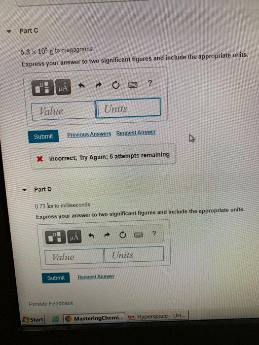 Solved Part c 5.3 x 108 g to megagrams Express your answer | Chegg.com