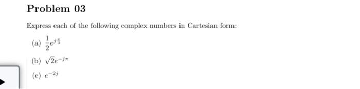 Solved Express each of the following complex numbers in | Chegg.com