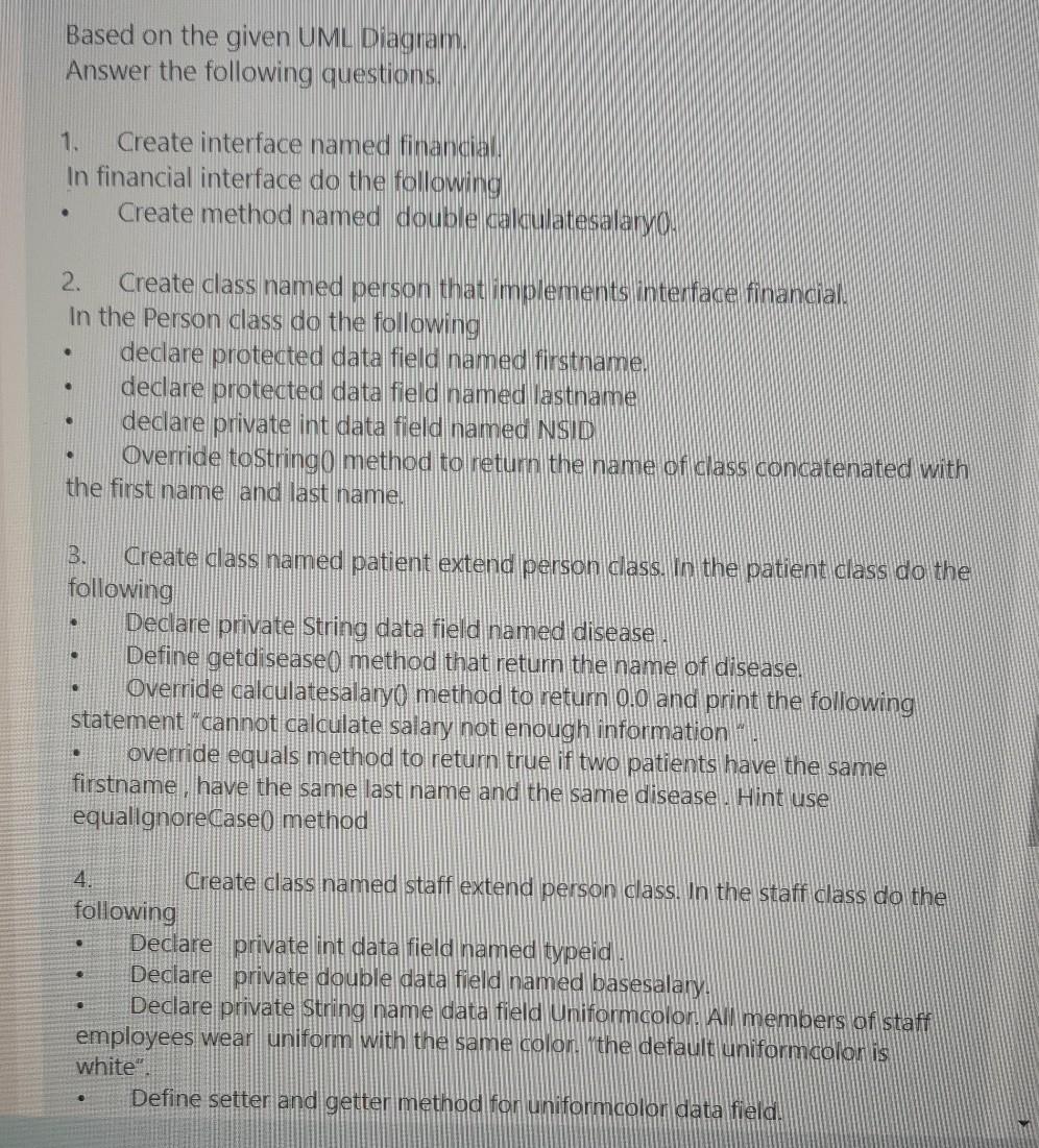 Solved Based on the given UML Diagram Answer the following | Chegg.com