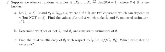 Solved id 2. Suppose we observe random variables X1, | Chegg.com