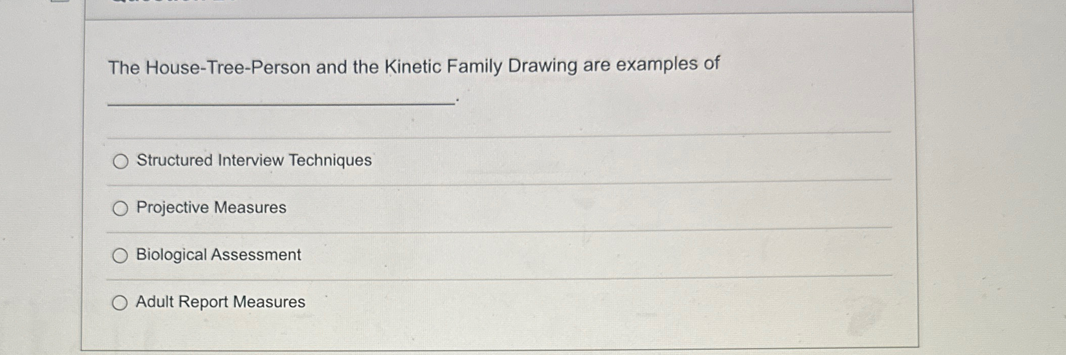 Solved The House-Tree-Person and the Kinetic Family Drawing | Chegg.com