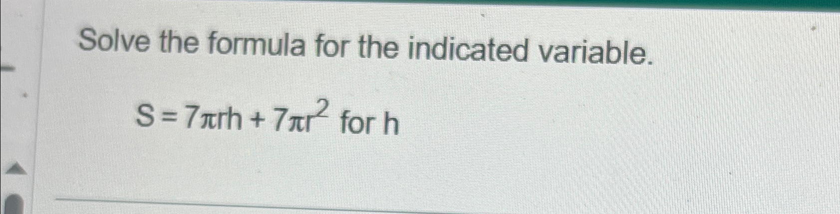 Solved Solve the formula for the indicated | Chegg.com