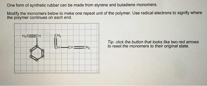 Solved One form of synthetic rubber can be made from styrene | Chegg.com