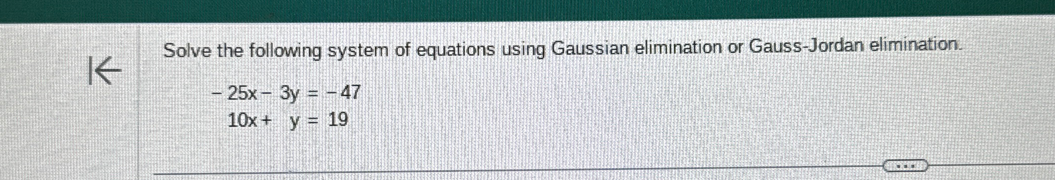 Solved Solve the following system of equations using | Chegg.com