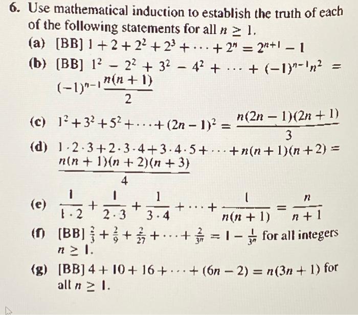 Solved 6. Use mathematical induction to establish the truth | Chegg.com