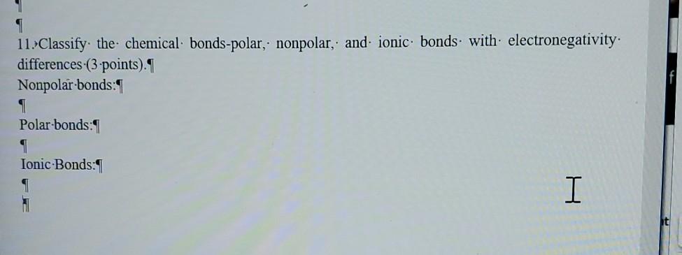 Solved 11. Classify the chemical bonds-polar, nonpolar, and | Chegg.com