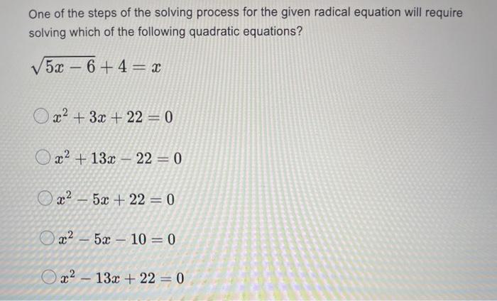 Solved One of the steps of the solving process for the given | Chegg.com