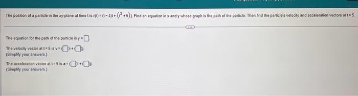 Solved The position of a particle in the xy⋅plane at time t | Chegg.com