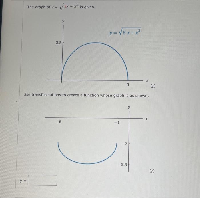 Solved The graph of y=5x−x2 is given. Use transformations to | Chegg.com