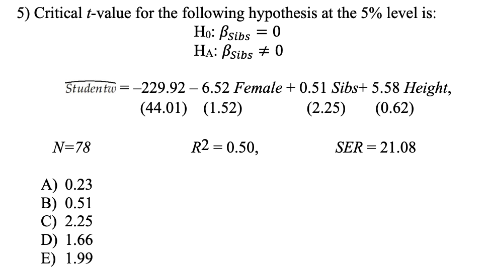 Solved Critical t-value for the following hypothesis at the | Chegg.com