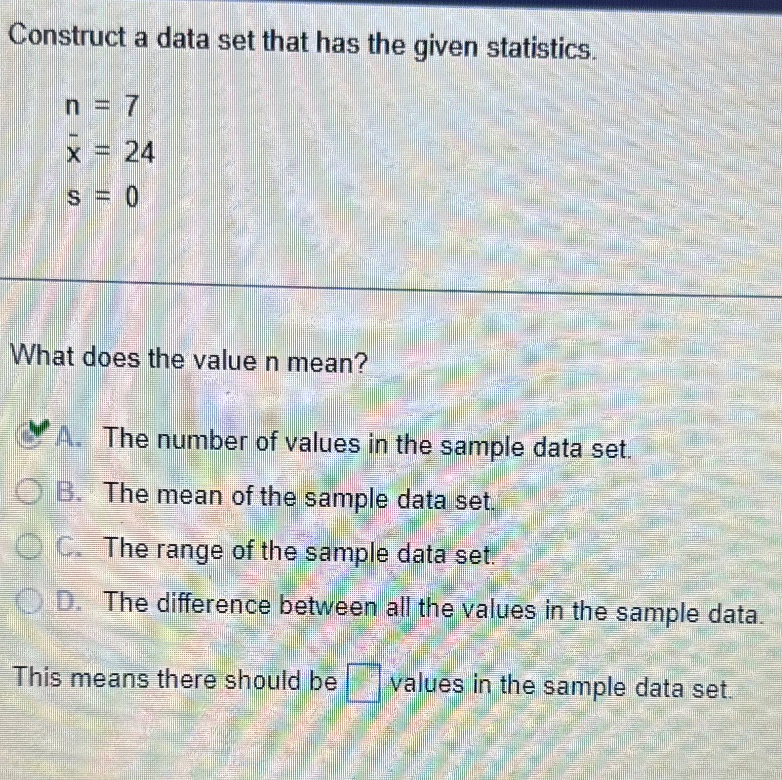 Solved Construct a data set that has the given | Chegg.com