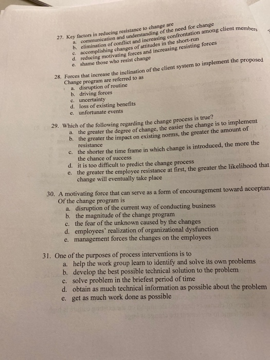 Solved 27. Key factors in reducing resistance to change are | Chegg.com