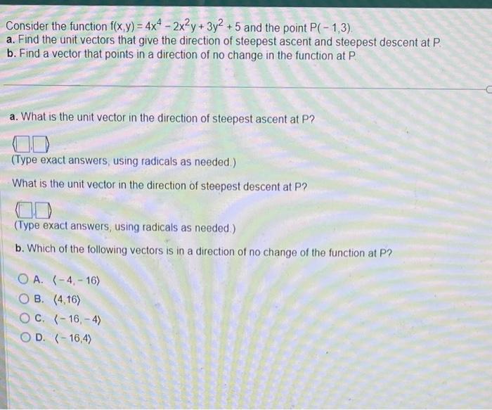 Solved Consider the function f(x,y)=4x4−2x2y+3y2+5 and the | Chegg.com