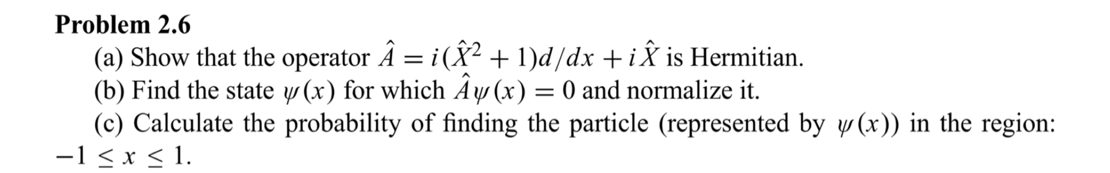 Solved Problem 2.6(a) ﻿Show that the operator | Chegg.com