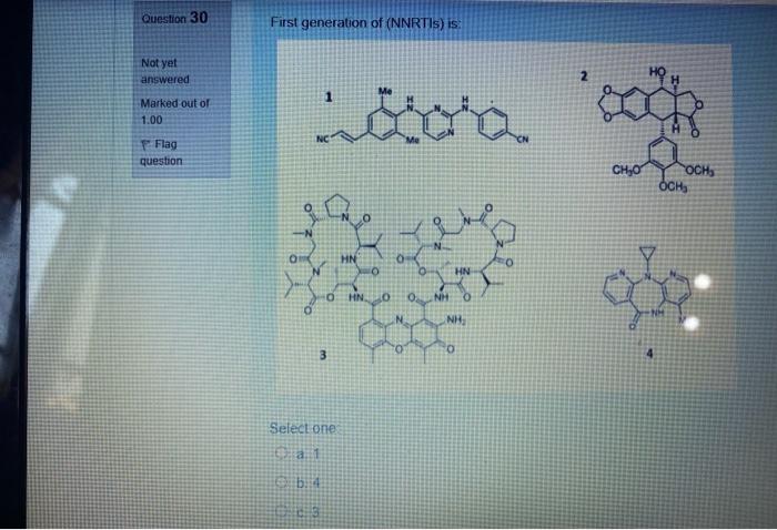 Solved Question 30 First generation of (NNRTIS) is: Not yet | Chegg.com