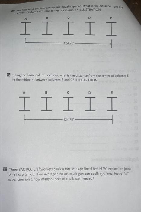 Solved an The following column contecs are equally spaced. | Chegg.com