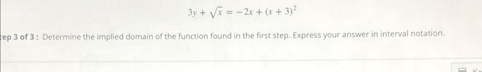 Solved 3y+x2=-2x+(x+3)2ep 3 ﻿of 3: Determine the implied | Chegg.com