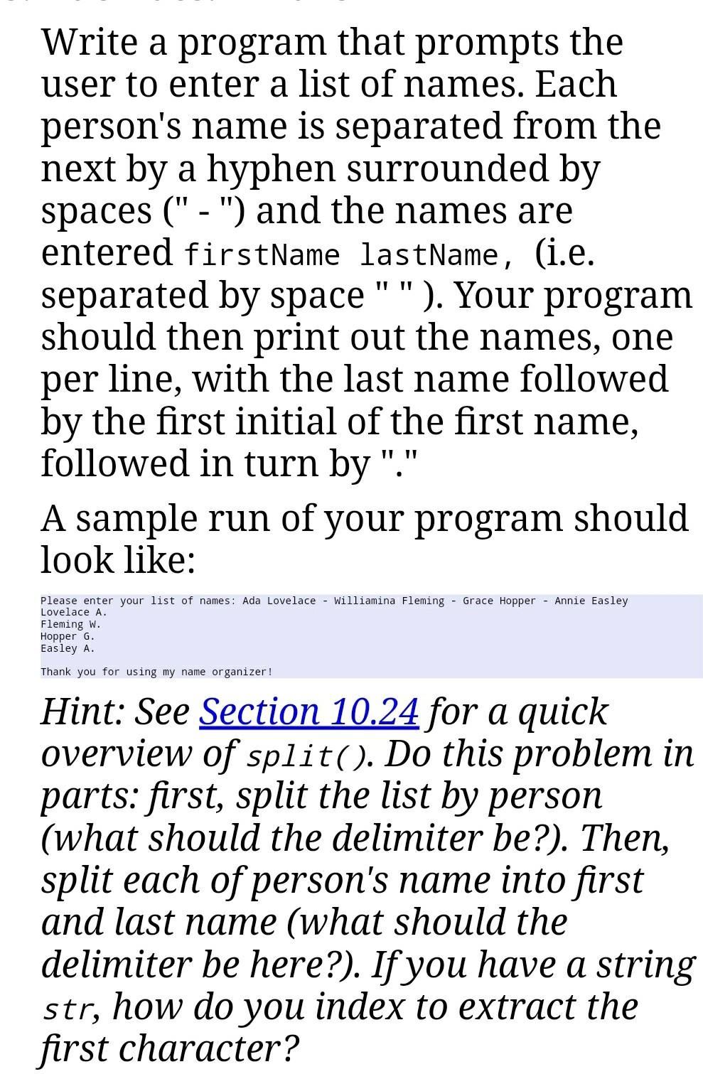 Solved Write a program that prompts the user to enter a list | Chegg.com