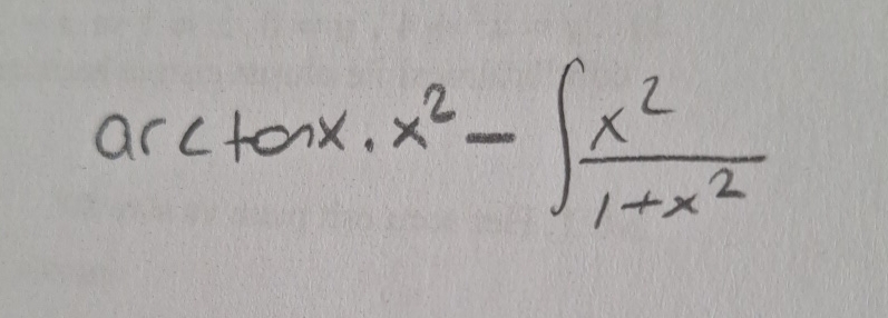 arctanx*x2-∫﻿﻿x21+x2 | Chegg.com