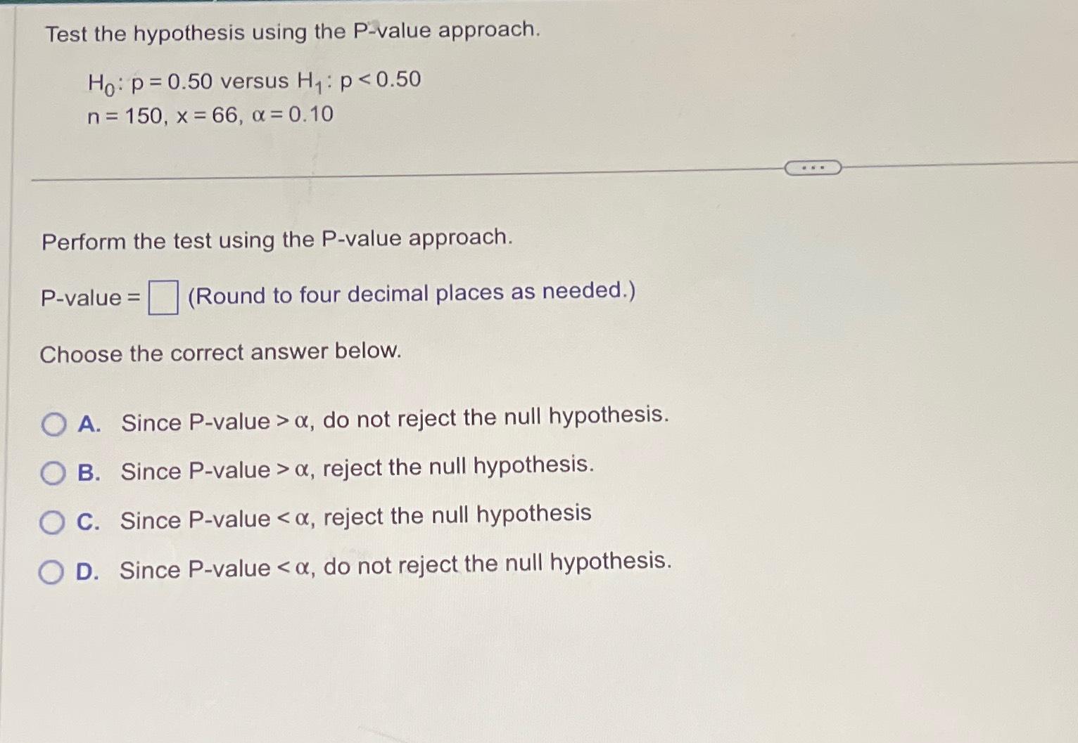 Solved Test the hypothesis using the P-value | Chegg.com