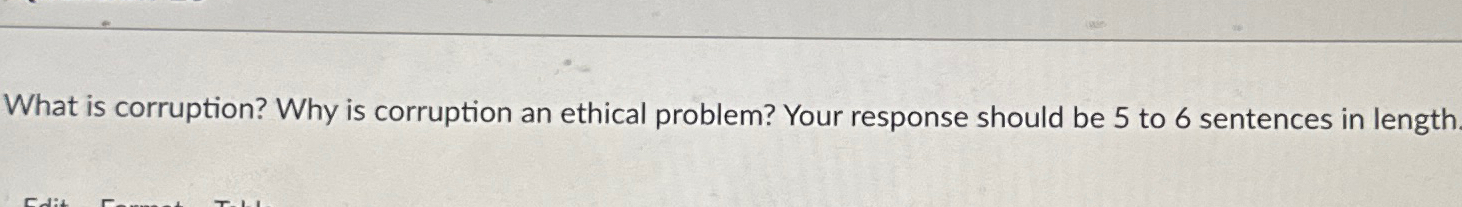 Solved What is corruption? Why is corruption an ethical | Chegg.com