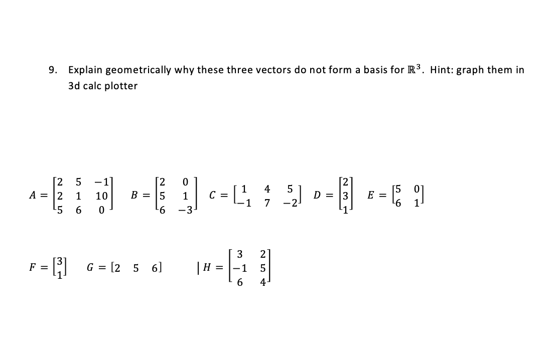 Solved Explain geometrically why these three vectors do not | Chegg.com