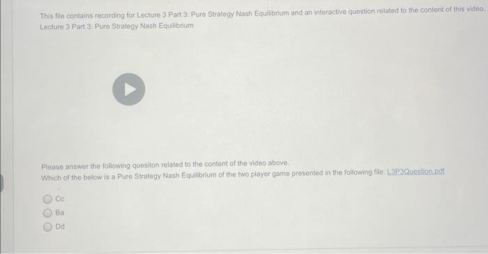 Solved This file contains recording for Lecture 3 Part 3: | Chegg.com