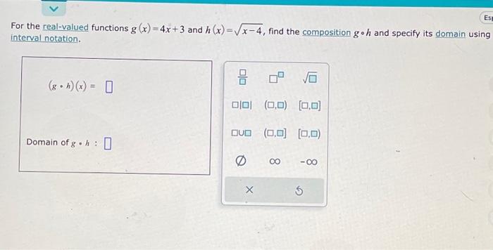 Solved For the real-valued functions g(x) = 4x+3 and | Chegg.com