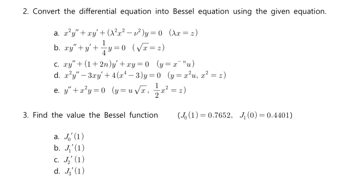 Solved Convert the differential equation into Bessel | Chegg.com Solved Convert the differential equation into Bessel | Chegg.com