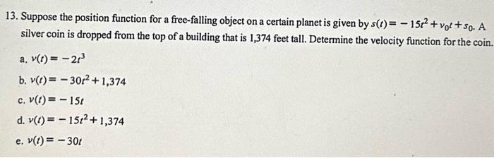 Solved 13. Suppose the position function for a free-falling | Chegg.com