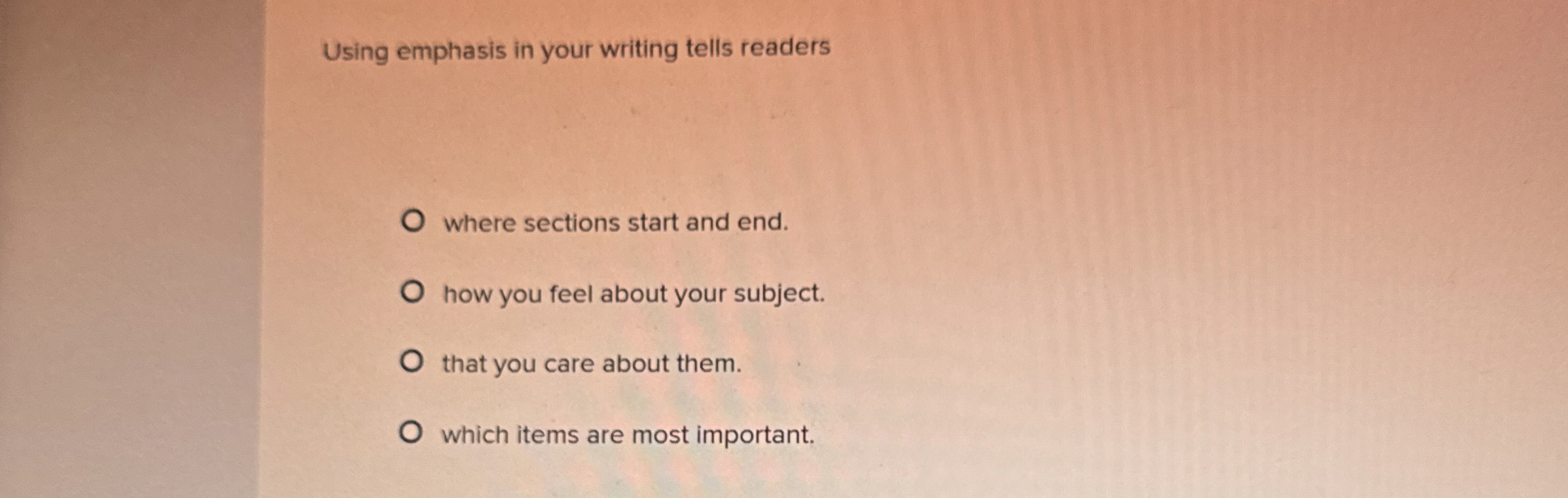 Solved Using emphasis in your writing tells readerswhere | Chegg.com