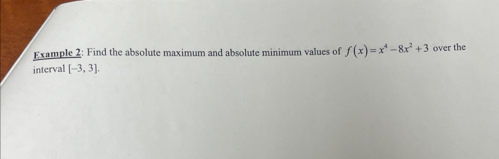 Solved Example 2: Find the absolute maximum and absolute | Chegg.com
