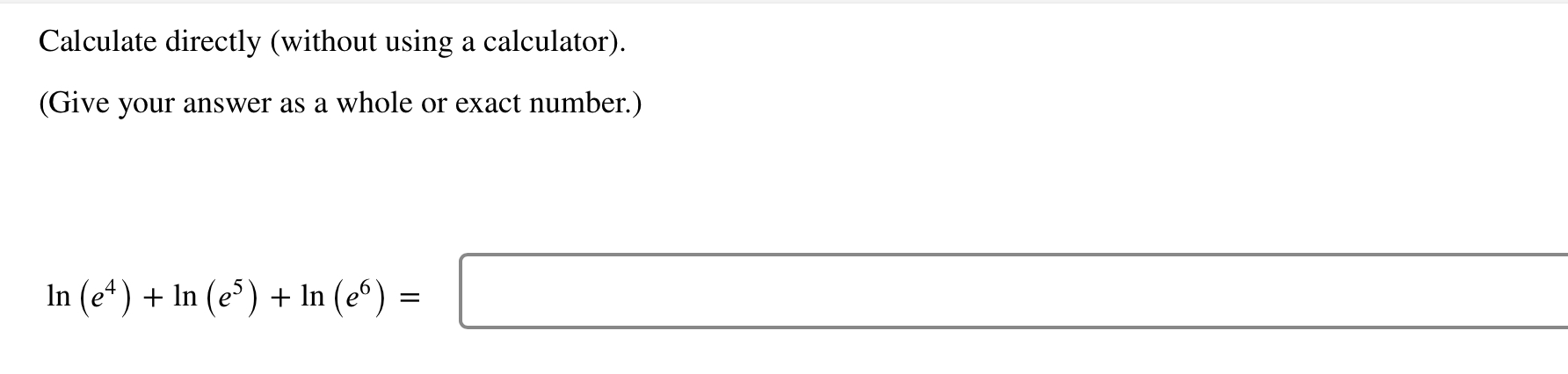 Solved Calculate directly (without using a calculator).(Give | Chegg.com