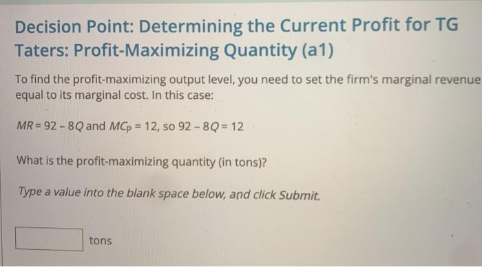 Solved Decision Point: Determining the Current Profit for TG | Chegg.com