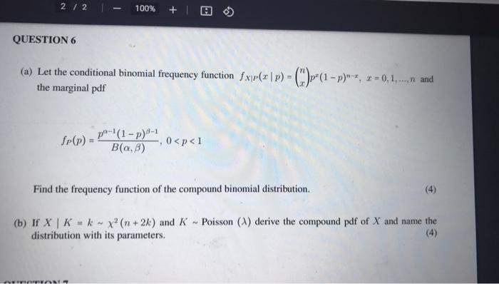 Solved 2 / 2 100% + | QUESTION 6 (a) Let the conditional | Chegg.com