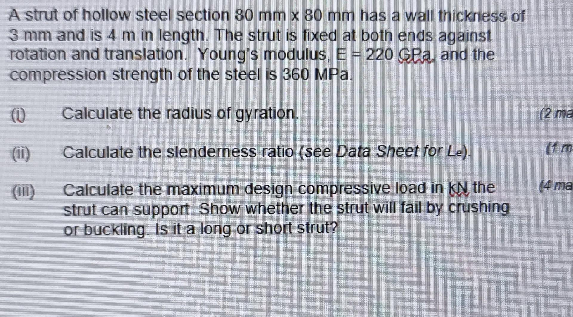 Solved A strut of hollow steel section 80 mm x 80 mm has a | Chegg.com