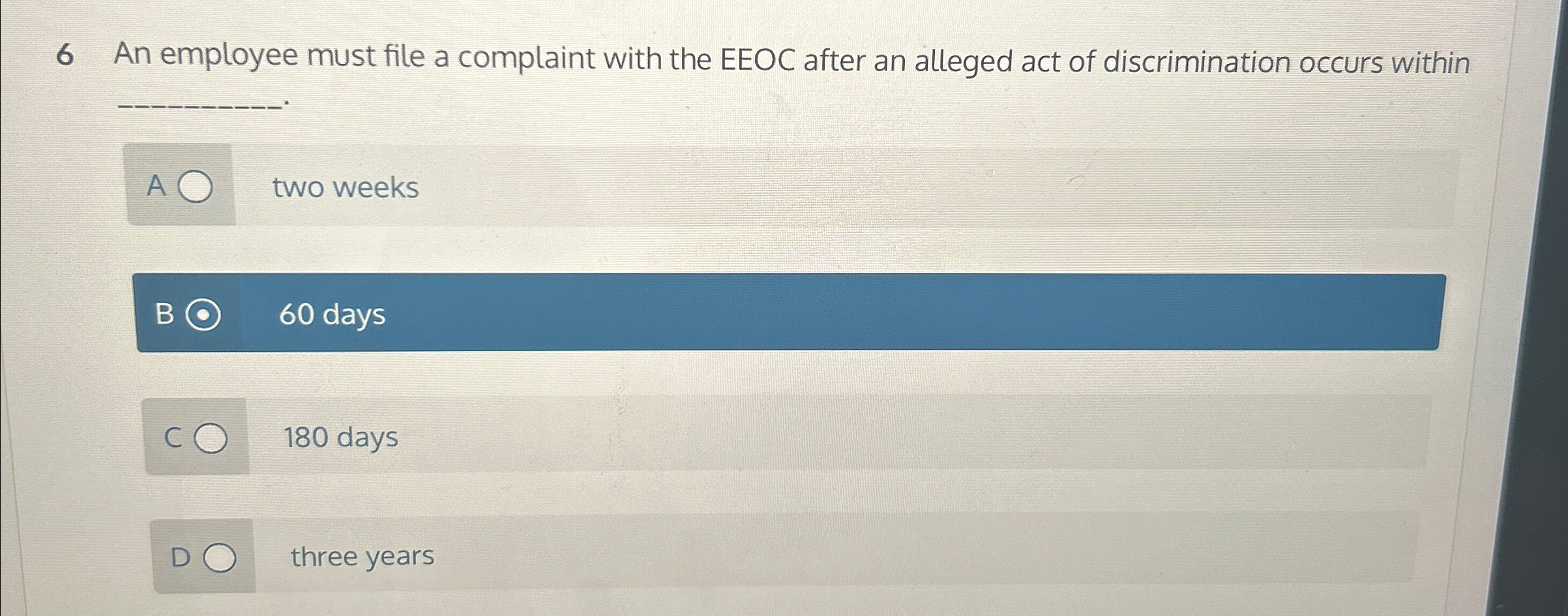 Solved 6 ﻿An employee must file a complaint with the EEOC | Chegg.com