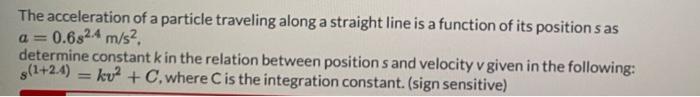 Solved The acceleration of a particle traveling along a | Chegg.com