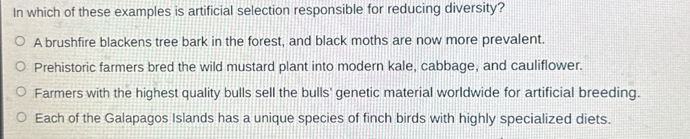 Solved In which of these examples is artificial selection | Chegg.com