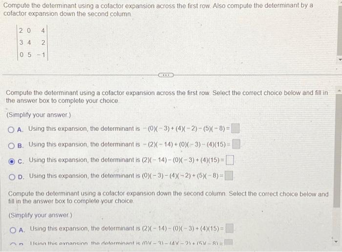 Solved Compute the determinant using a cofactor expansion | Chegg.com