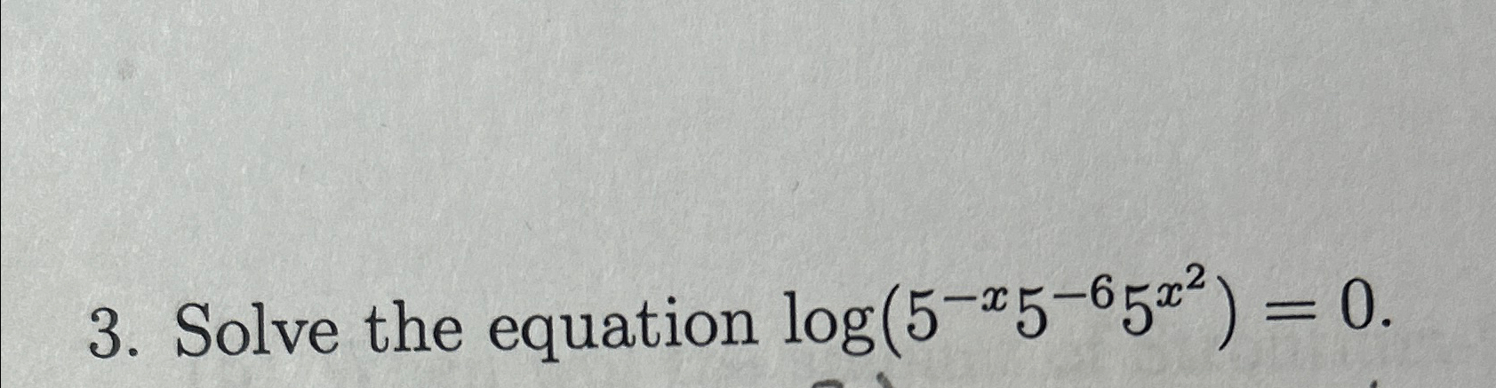 Solved Solve the equation log(5-x5-65x2)=0. | Chegg.com