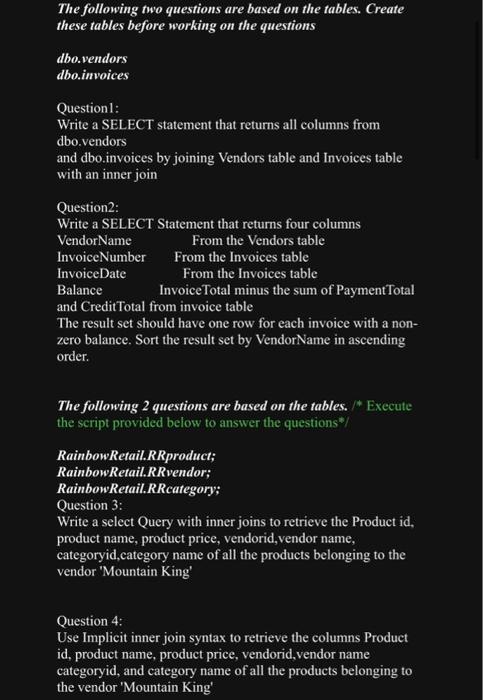 Solved The following two questions are based on the tables. | Chegg.com