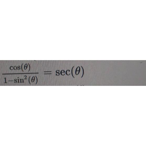 Solved Cos(0)1-sin2(0)=sec(0) ﻿ Verify the trigonometric | Chegg.com