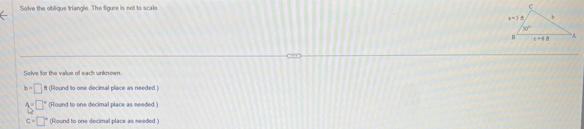 Solved Solve the oblique triangle. The figure is not to | Chegg.com