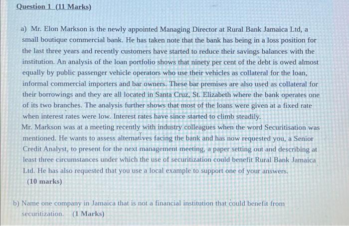 Question 1 (11 Marks) a) Mr. Elon Markson is the | Chegg.com