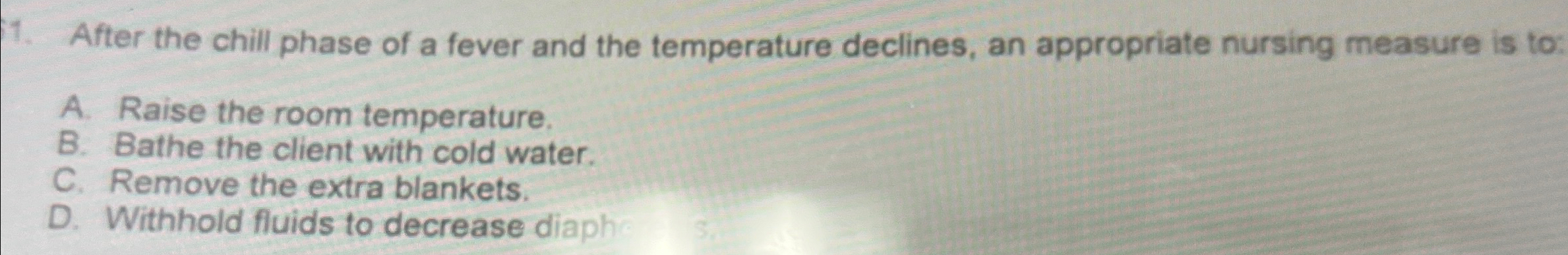 Solved After the chill phase of a fever and the temperature | Chegg.com