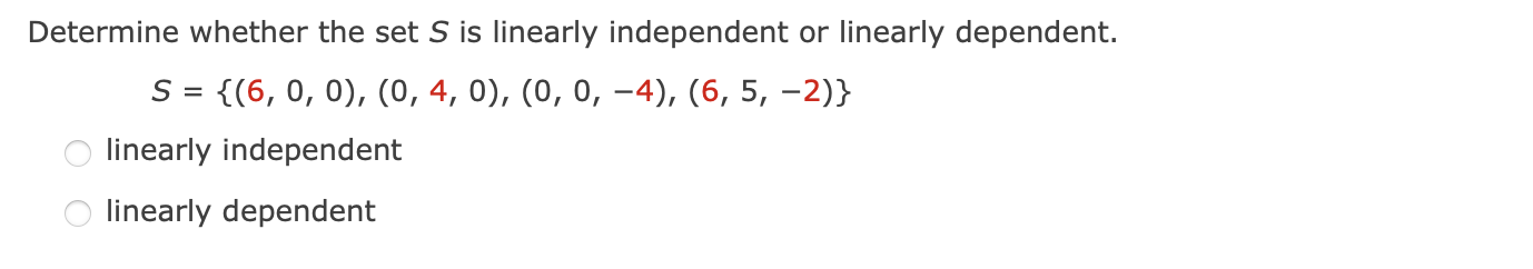 Solved Determine whether the set S ﻿is linearly independent | Chegg.com